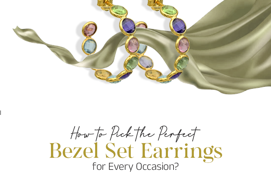 How to Pick the Perfect Bezel Set Earrings for Every Occasion ...